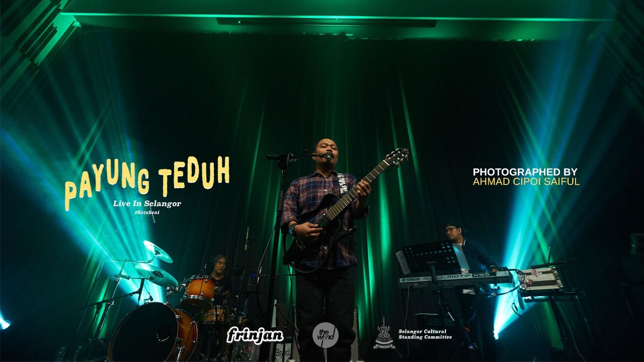 Payung Teduh Live In Selangor | Photographed By Cipoi (Recap) - YouTube