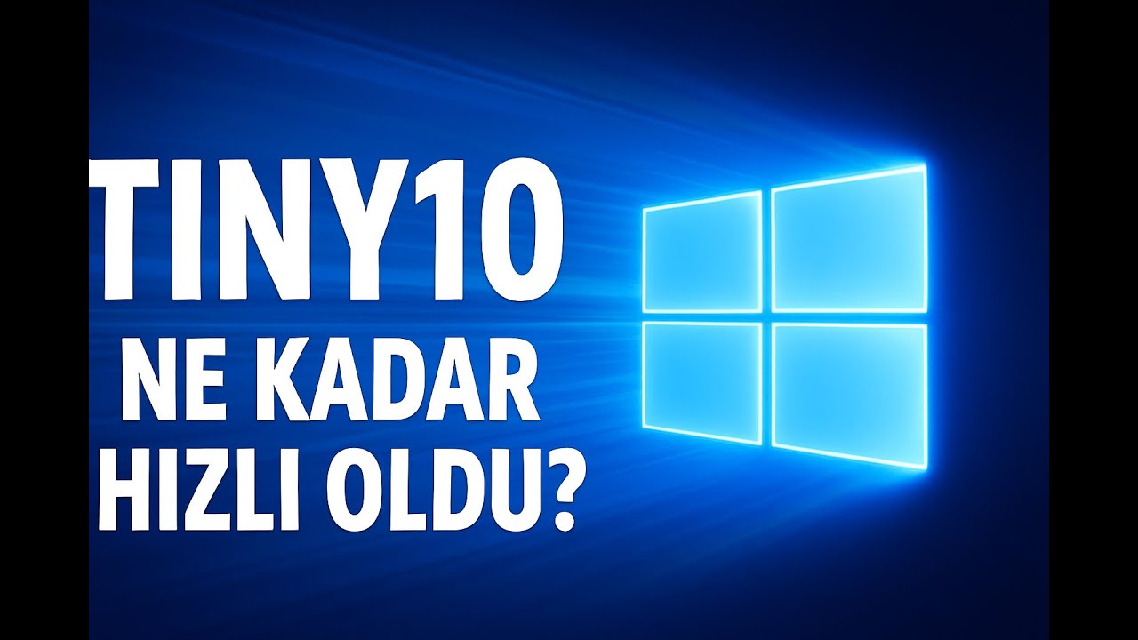 Dünyanın en hızlı kurulan Custum Windows I Tiny 10 - YouTube