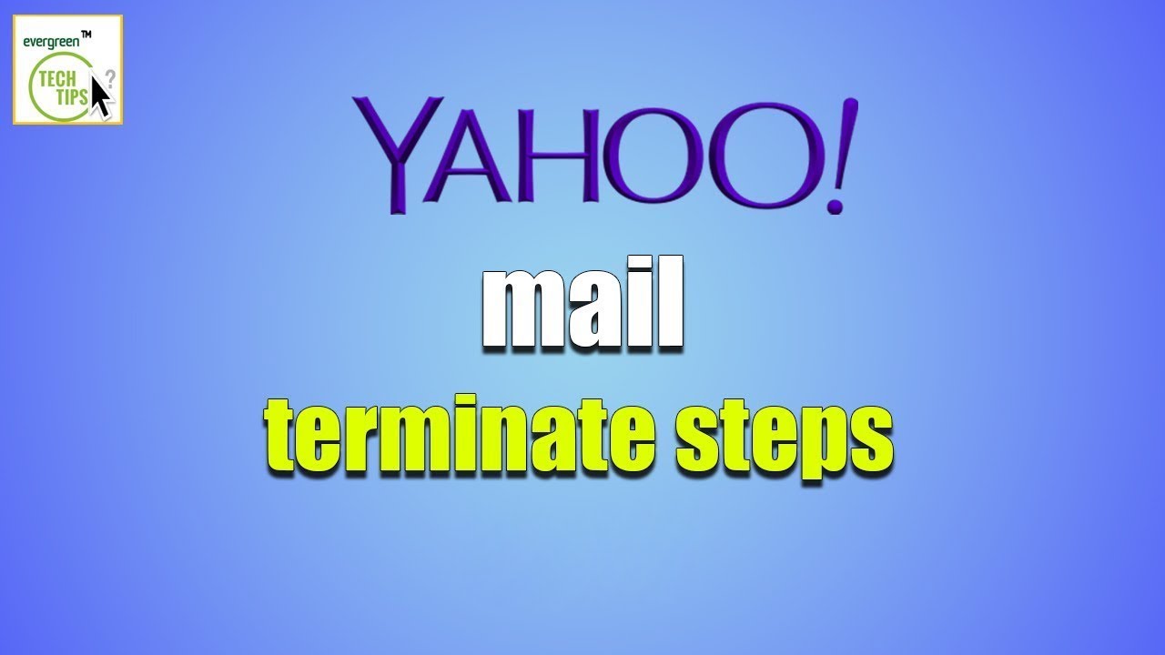 How To Terminate Yahoo Acocunt 2020 How To Delete Yahoo Account Deactivate Yahoo Mail how-to-terminate-yahoo-acocunt-2020-how-to-delete-yahoo-account-deactivate-yahoo-mail