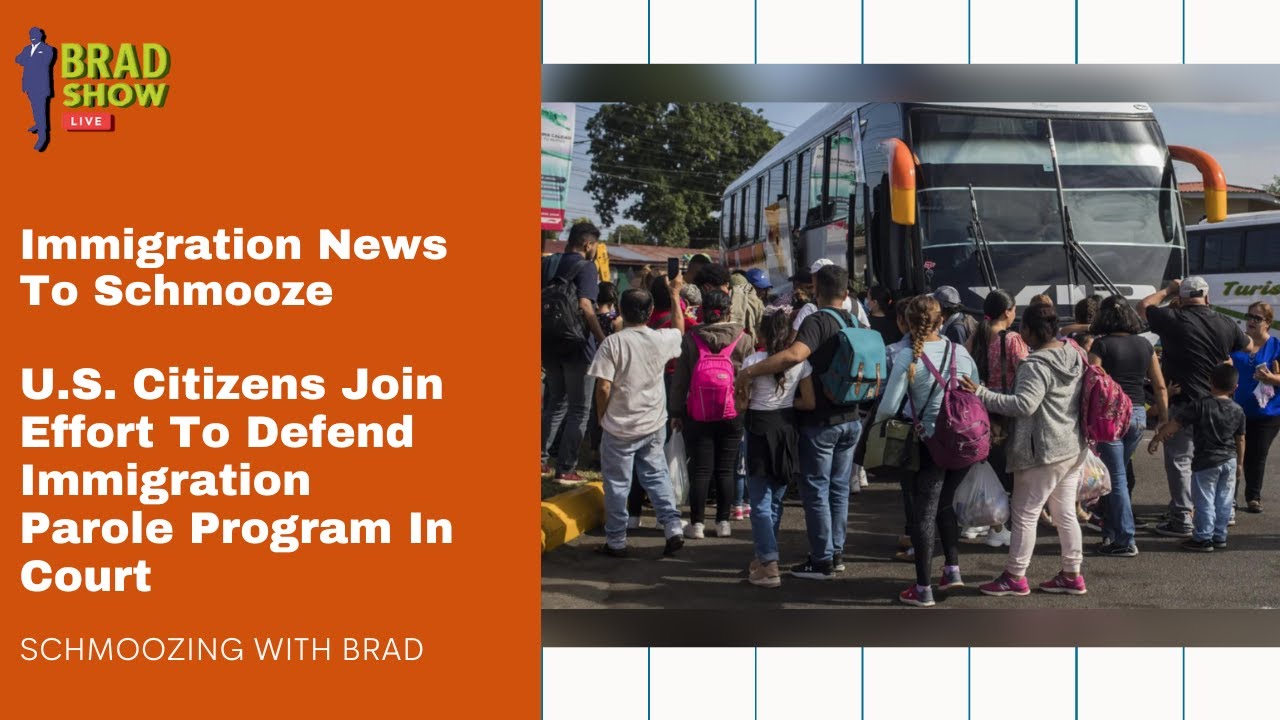 U.S. Citizens Join Effort To Defend Immigration Parole Program In Court ...