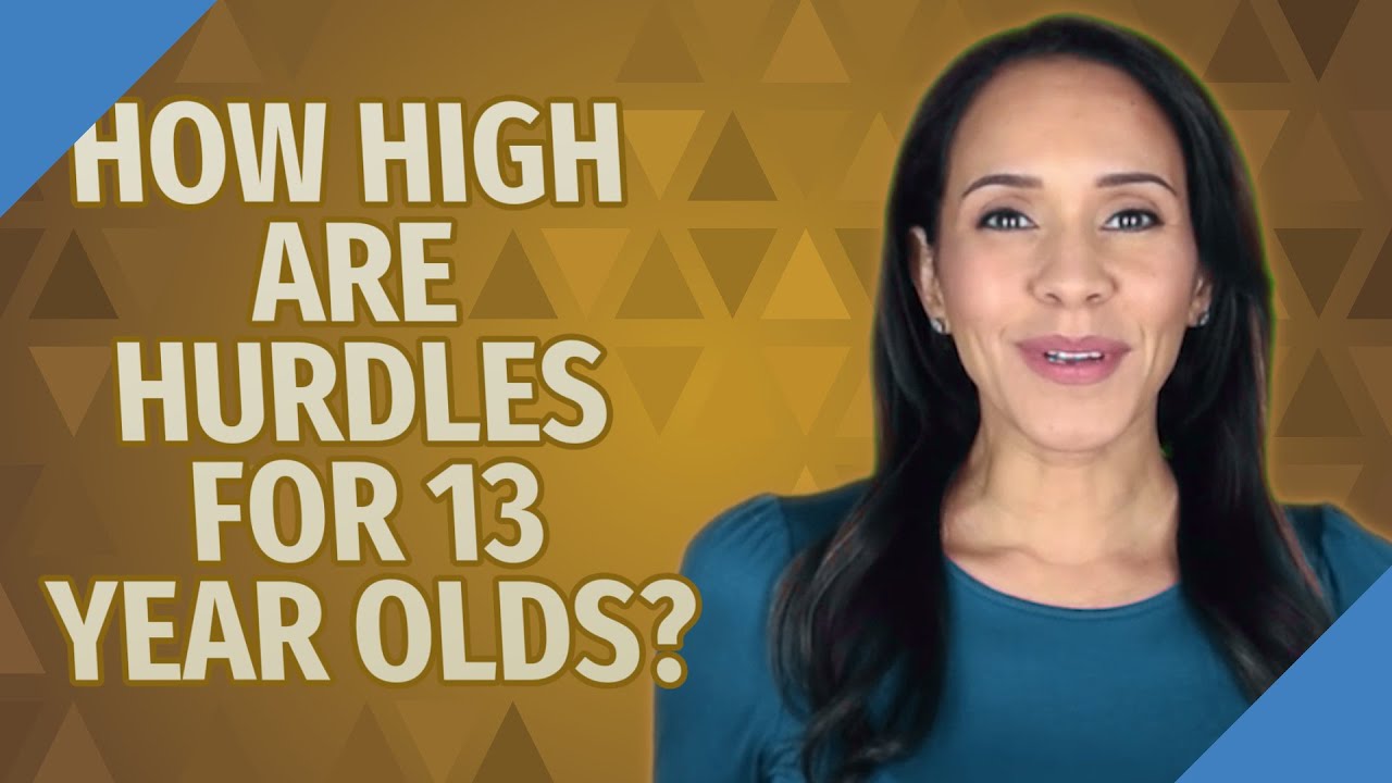 How High Are Hurdles For 13 Year Olds YouTube how-high-are-hurdles-for-13-year-olds-youtube