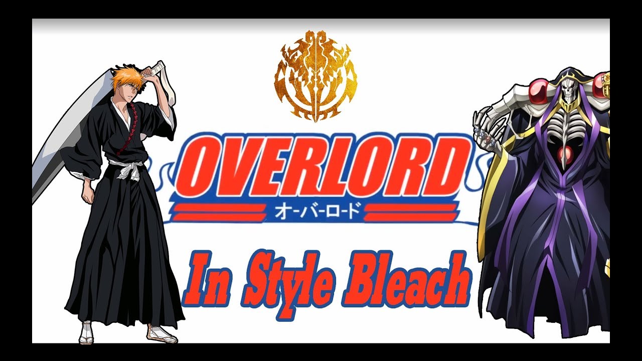 ⚔ OP Overlord 💀 в стиле Bleach - YouTube