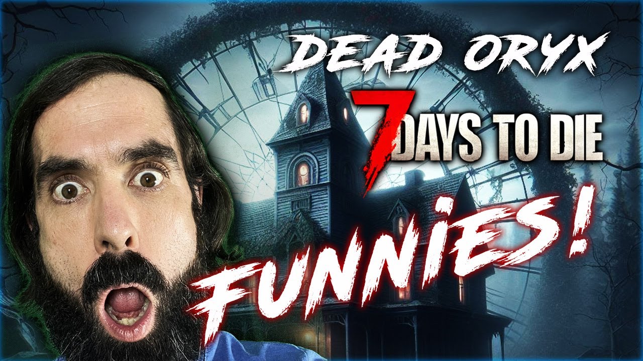 7 Days to Die: Hilarious Moments & Gameplay Fun! Dead Oryx! - YouTube
