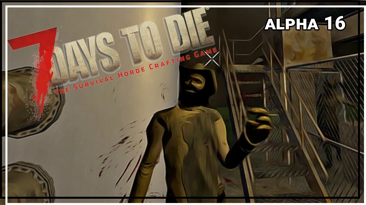 Odd cowboy -- ep 9 - 7 Days to Die alpha 16 single player gameplay ...