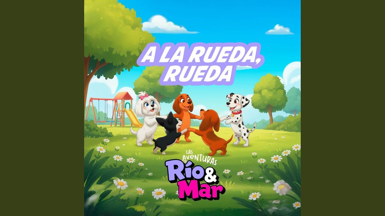 A La Rueda, Rueda - YouTube