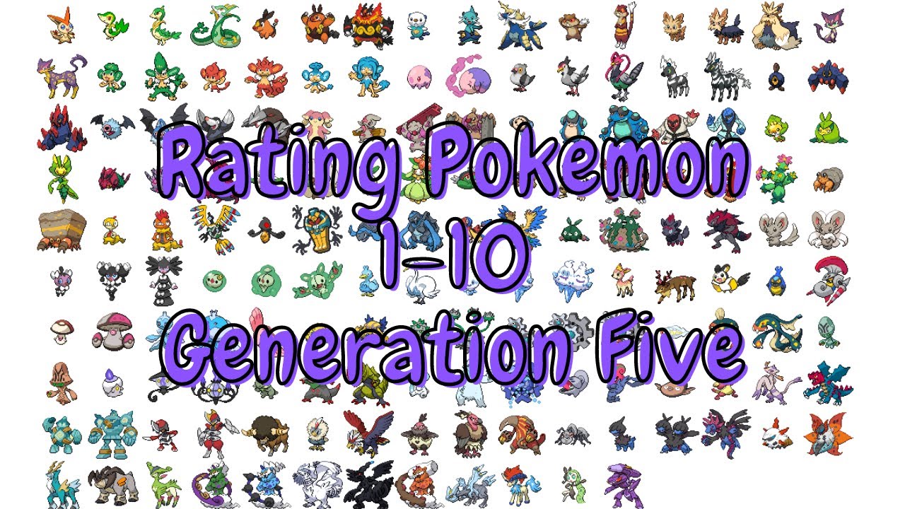 Rating All Gen Five Pokémon! - YouTube