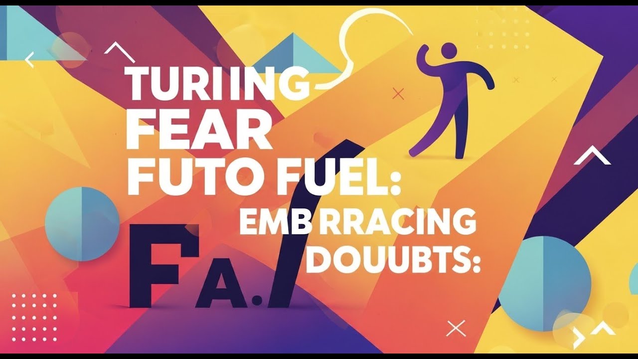 Turning fear into fuel: Embracing your doubts. MOTIVATIONAL SPEECH ...