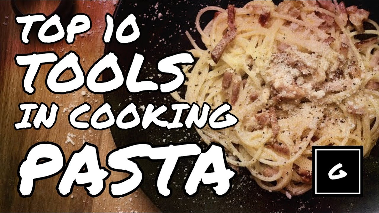 Top 10 Tools in Cooking Pasta | G-Education - YouTube