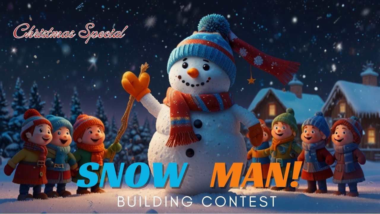 SNOWMAN BUILDING CONTEST ️⛄| CHRISTMAS SONG| MERRY CHRISTMAS| KIDS SONG ...