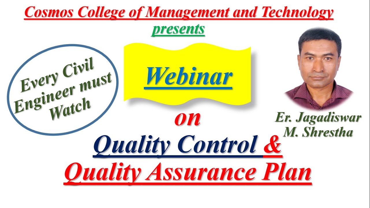 Webinar on Quality Assurance Plan and Quality Control by Cosmos College ...