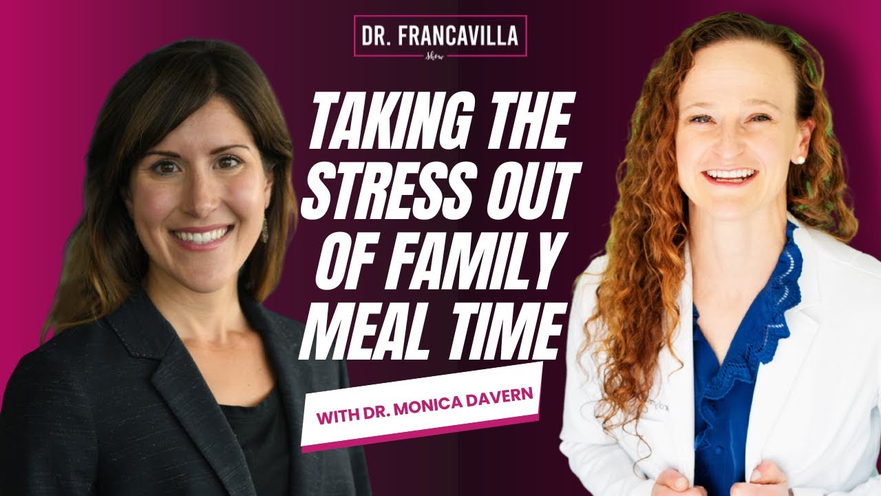 Taking the Stress out of Family Mealtime with Dr. Monica Davern - YouTube