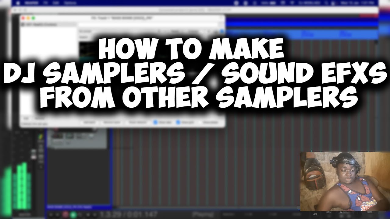 HOW TO MAKE DJ SAMPLERS / SOUND EFXS FROM OTHER SAMPLERS - YouTube