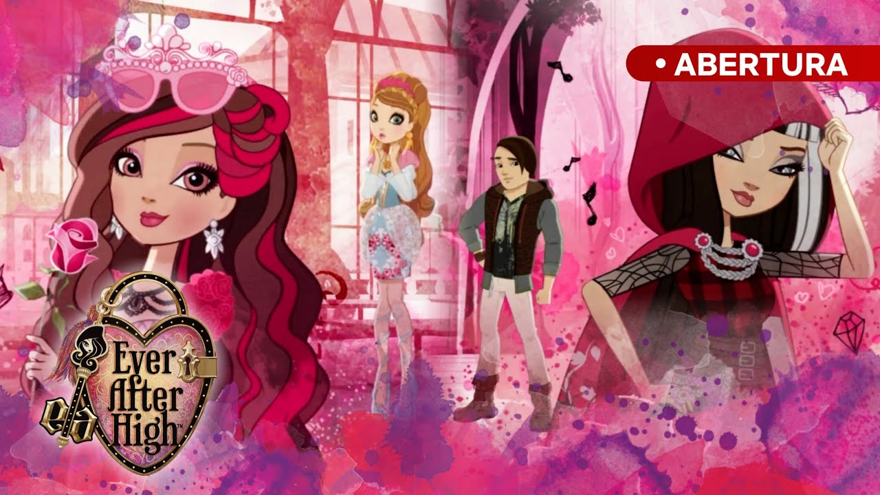 Ever After High: Abertura, e Encerramento/Créditos (1080p) | I Am Rebel ...