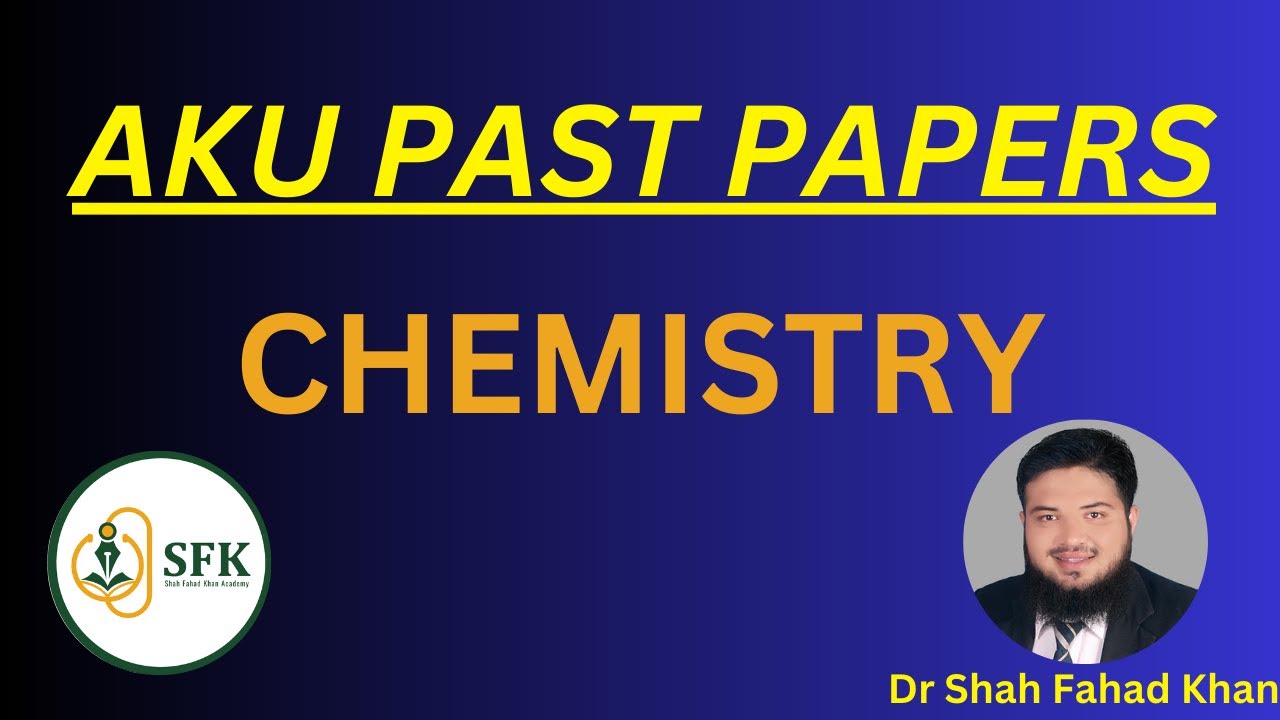 AKU Past Paper 2009 Solution | Complete Step-by-Step Guide to Acing ...
