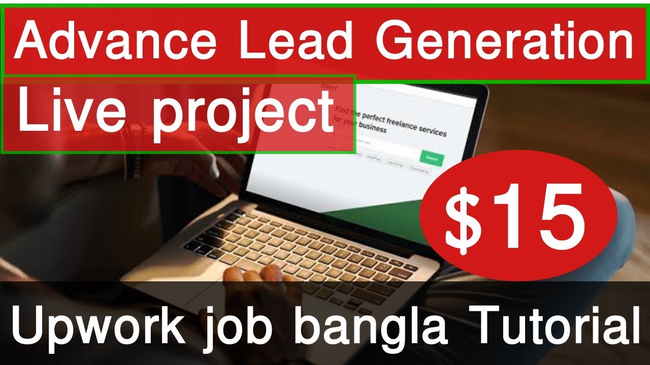 Advance Lead generation Live project || Upwork $15 live project ...