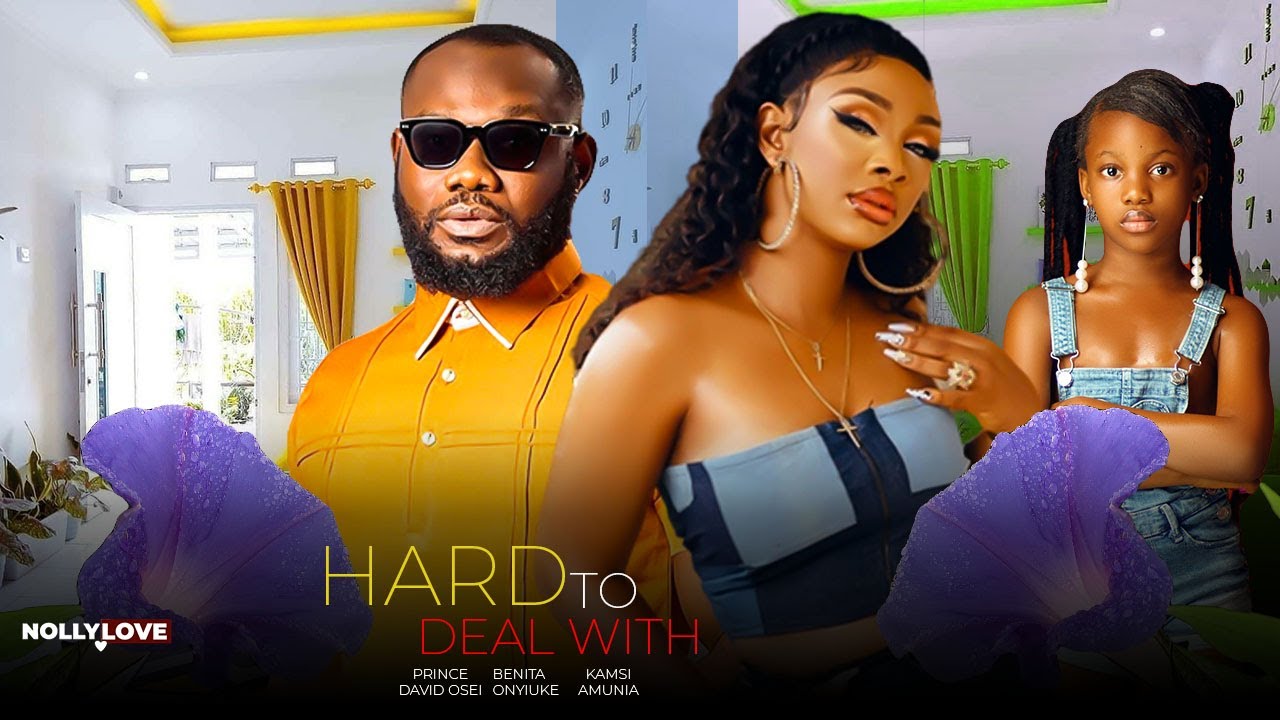HARD TO DEAL WITH || PRINCE DAVID OSEI, BENITA ONYIUKE, KAMSI MUNIA ...