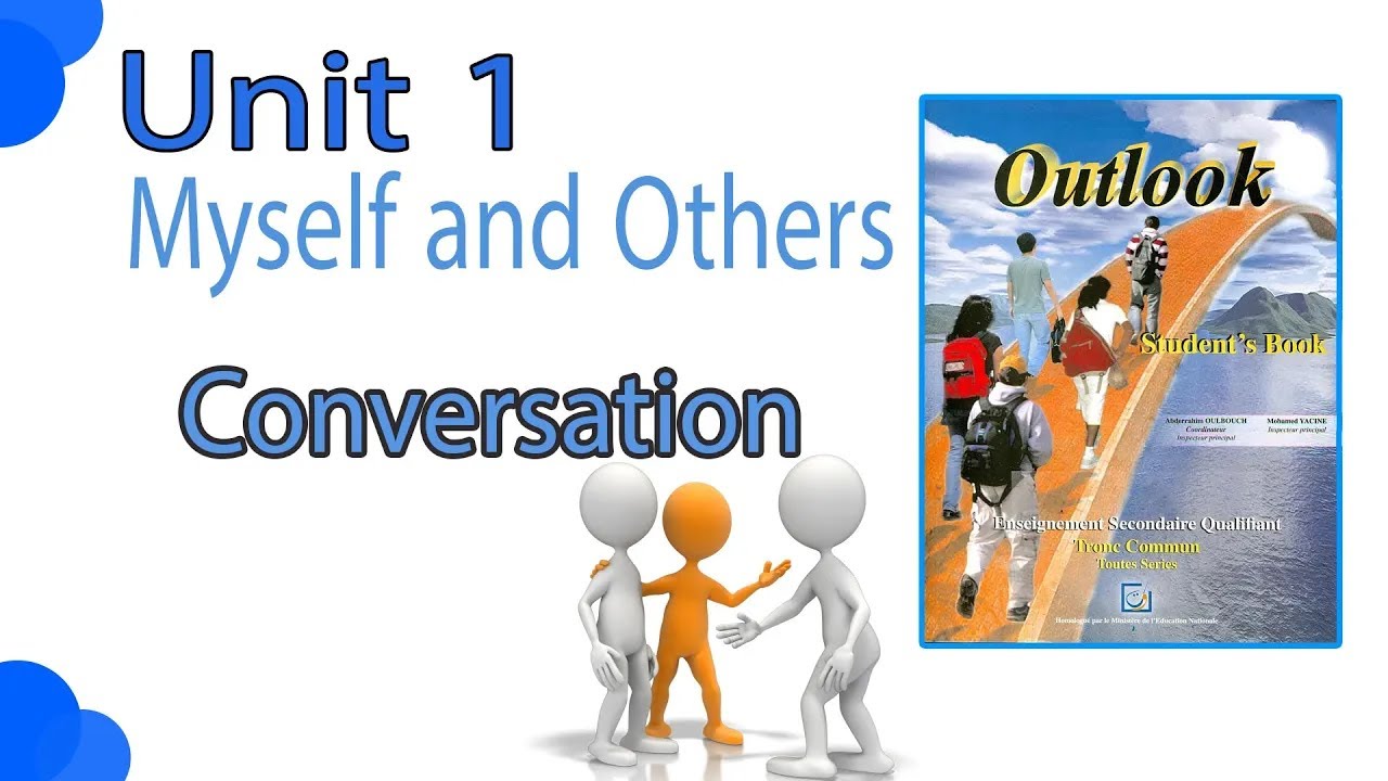 Unit 1 | Myself and others | lesson 1 : conversation | مادة اللغة ...