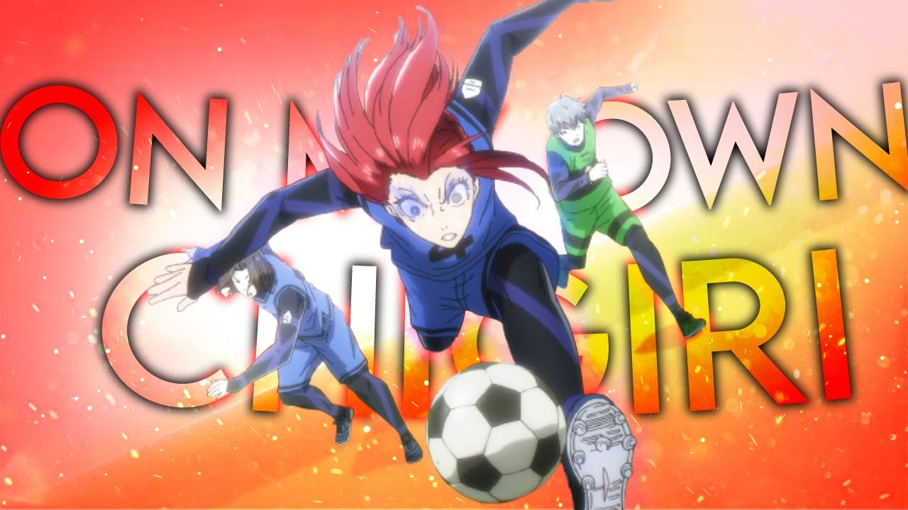 Chigiri ⚡ Edit - (4k) (60fps) Blue Lock - YouTube