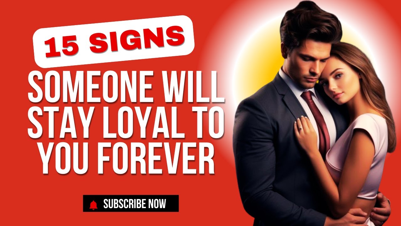 15 Signs someone will stay loyal to you FOREVER #psychology # ...