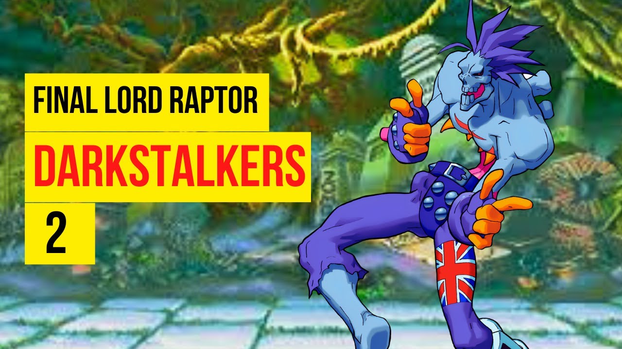 TODAS AS FALAS + FINAL LORD RAPTOR DARKSTALKERS REVENGE (ARCADE)|# ...