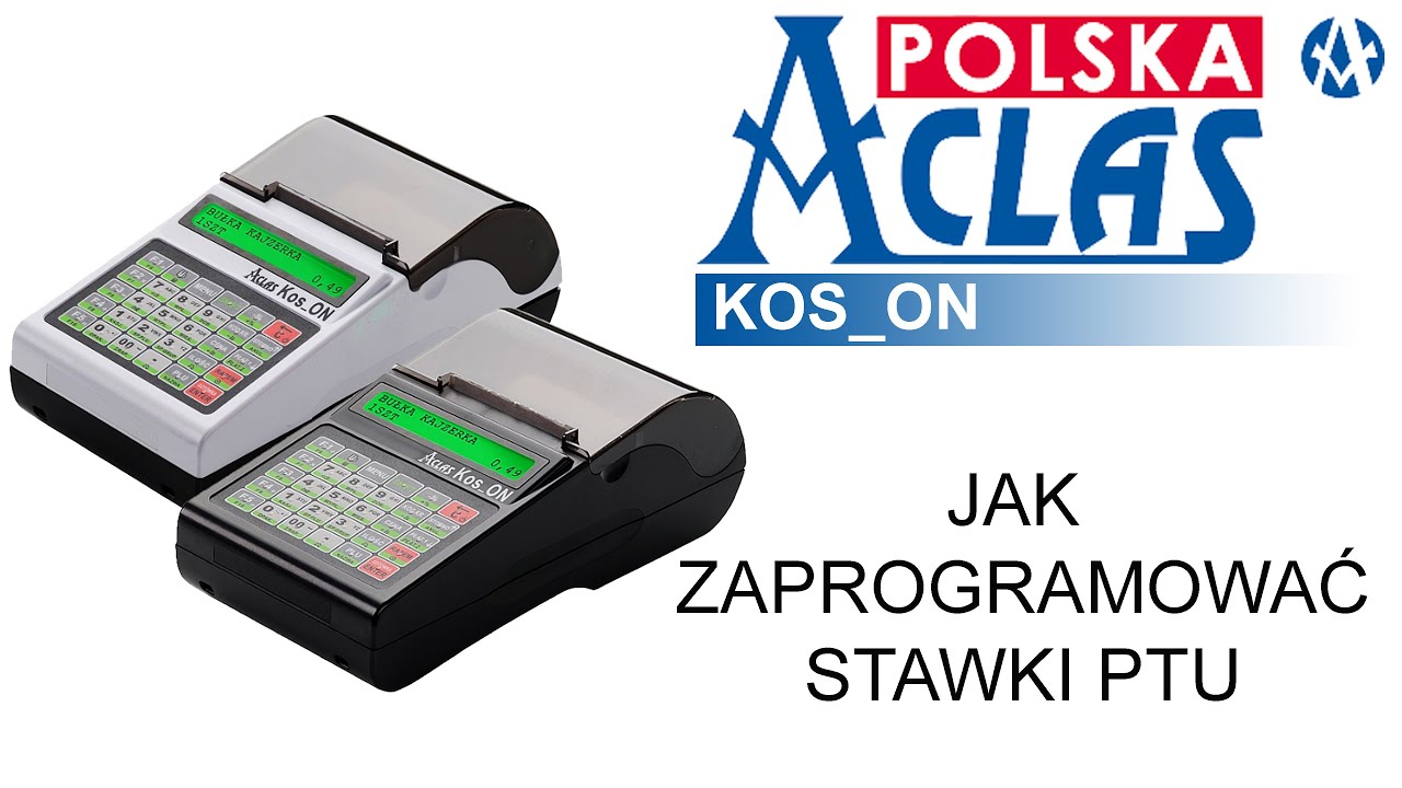 Jak na kasie fiskalnej ACLAS KOS_ON zaprogramować stawki PTU czyli stawki VAT - YouTube