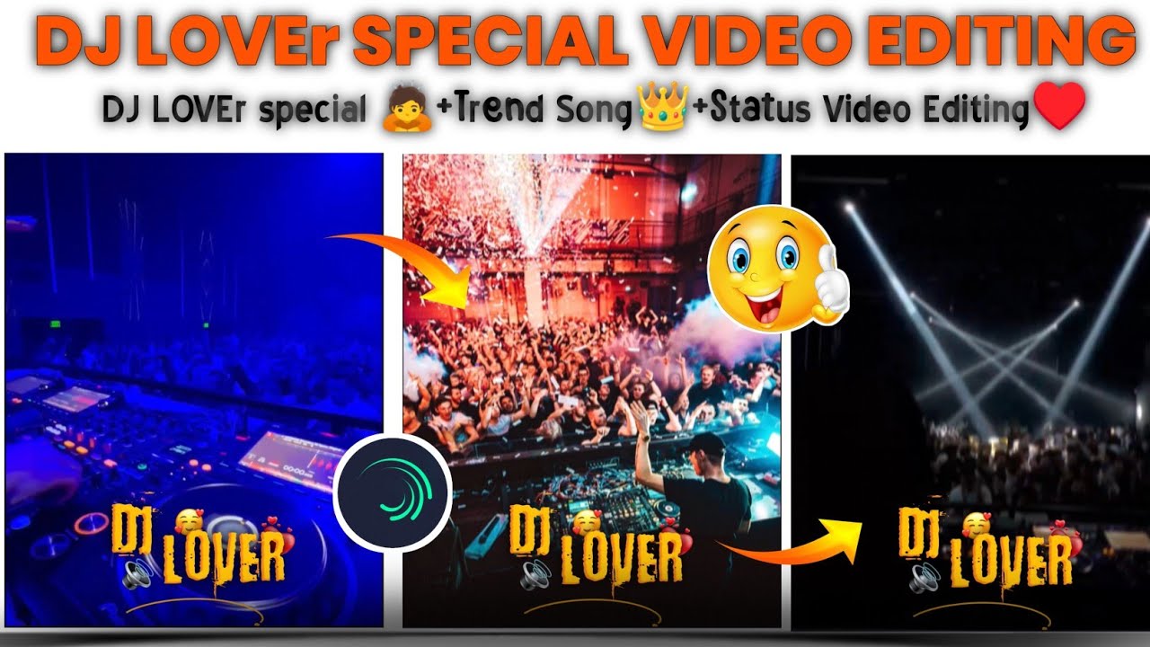 DJ LOVEr special VIDEO EDITING || लगेच बनवा Trending ला चालू आहे - YouTube