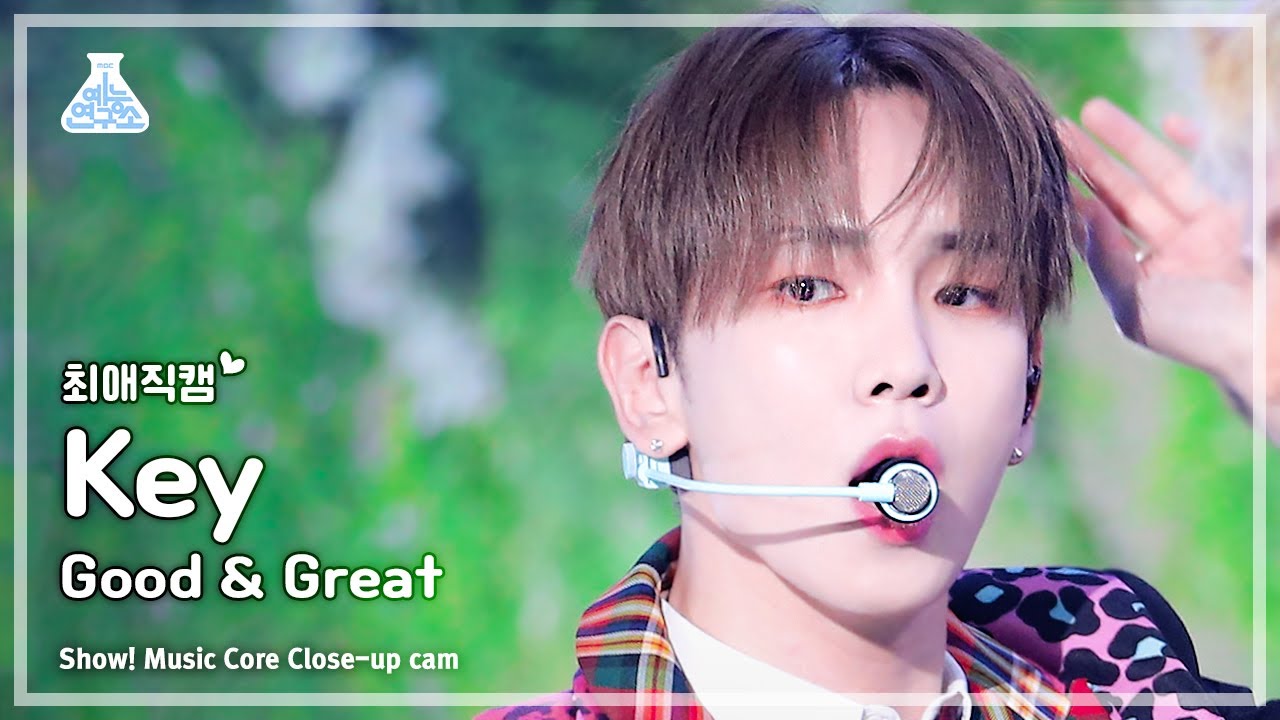 [#최애직캠] KEY - Good & Great(키 - 굿 앤 그레이트) Close-up Cam | Show! MusicCore ...
