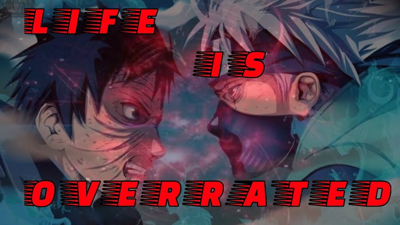 Obito vs Kakashi Edit - Life Is Overrated - YouTube