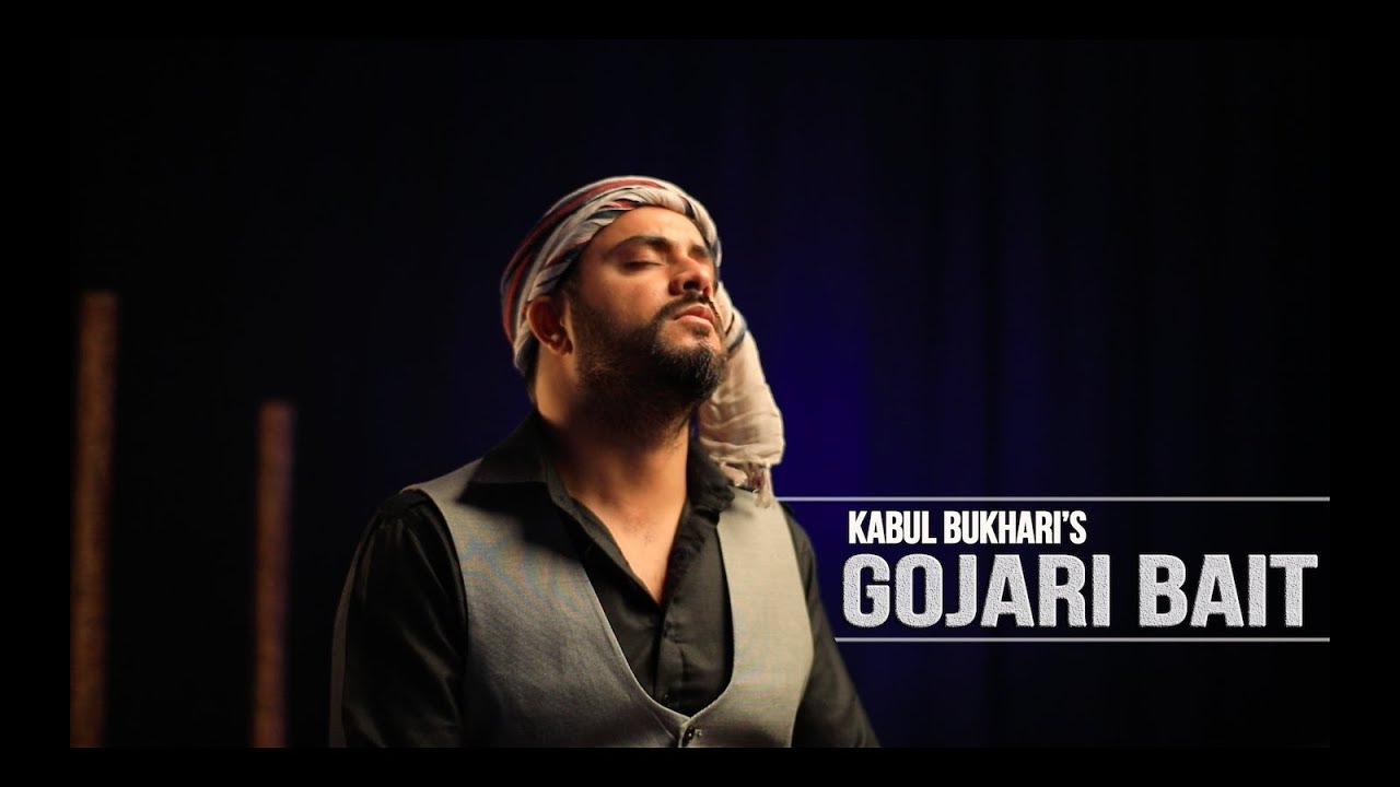 Gojari Bait | Kabul Bukhari | Kalaam Khuda Bakhsh Zaar - YouTube