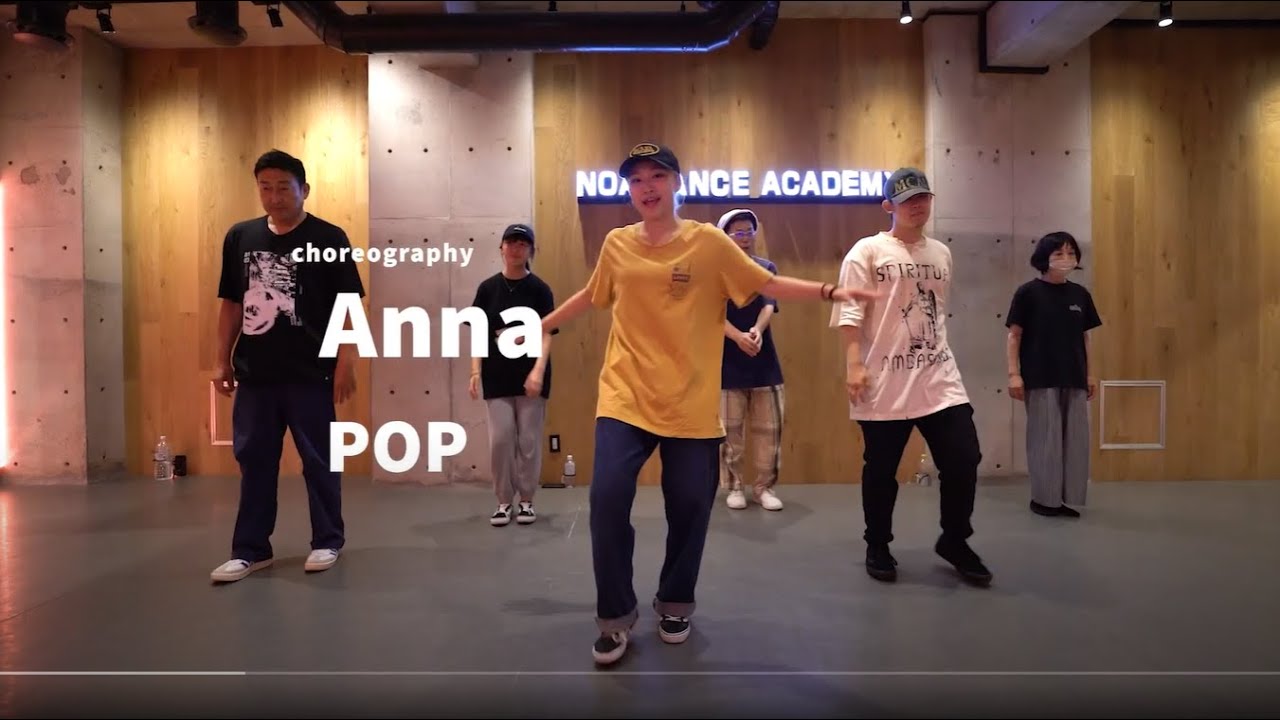 Anna - POP Dance class/ NOA DANCE ACADEMY - YouTube