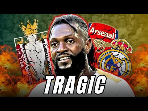 Emmanuel Adebayor: The Untold Tragedy of a Football Rebel