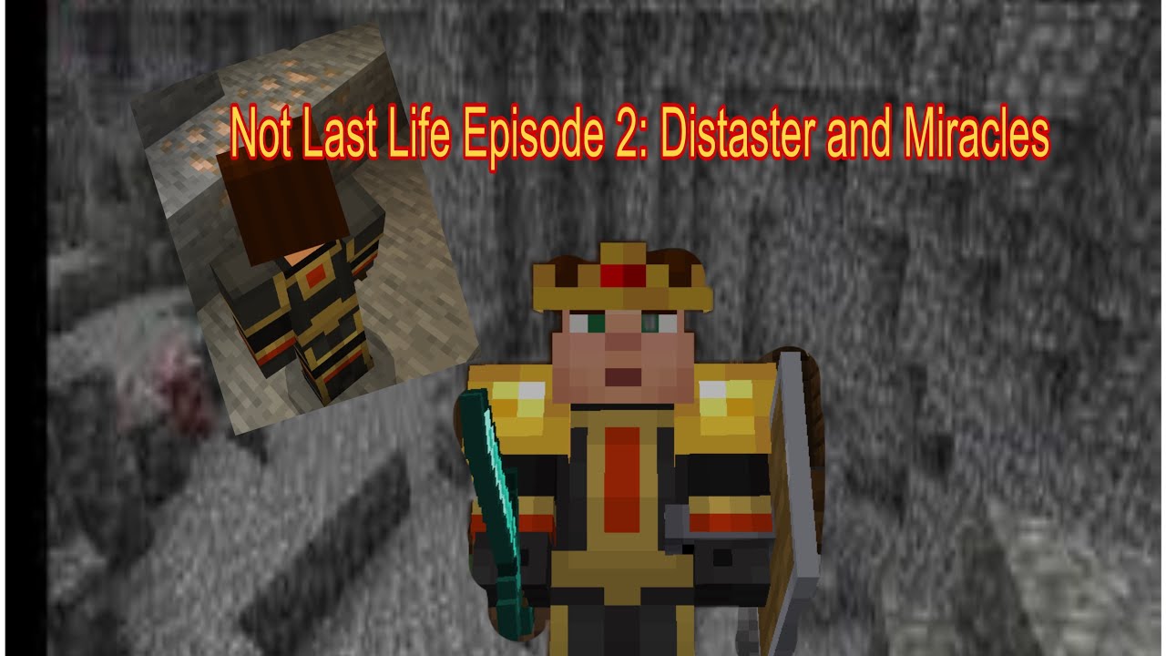 Last Life Episode 2: Disasters and Miracles - YouTube