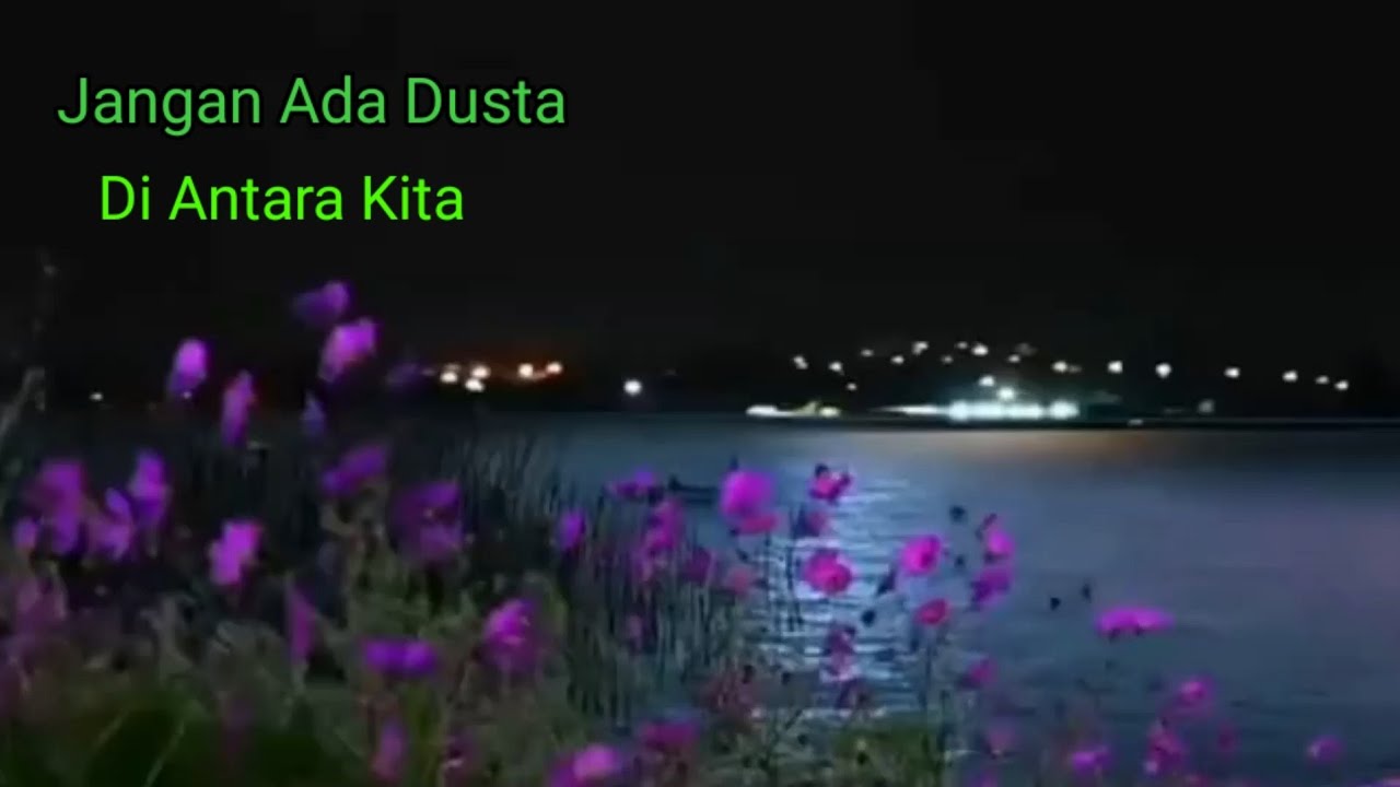 Jangan Ada Dusta Diantara Kita Bruri marantika lyric ujer traves - YouTube
