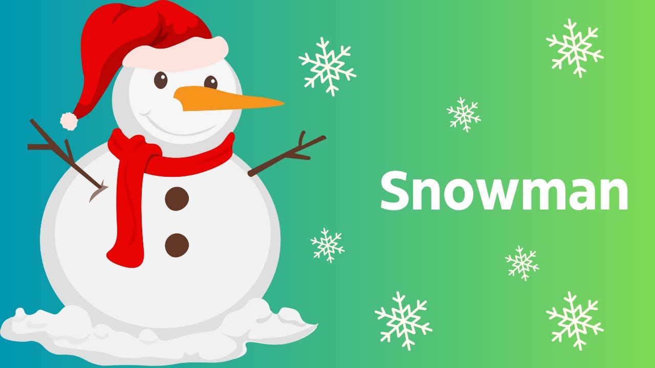 English rhyme for kids | Snow man | Nursery rhyme for kids | Song for ...