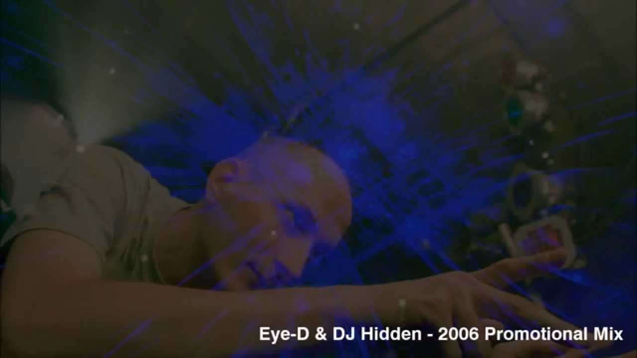 Eye D & DJ Hidden 2006 Promotional Mix - YouTube