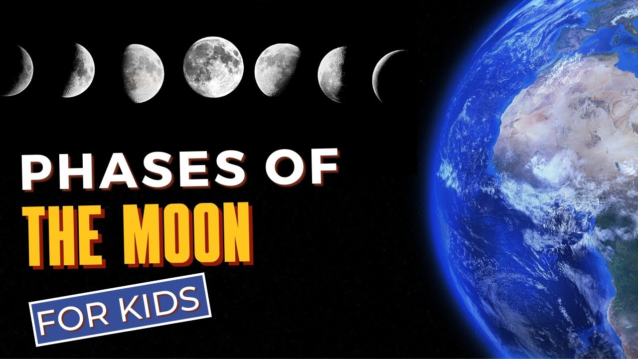 Phases of The Moon for Kids | Solar System for kids - YouTube