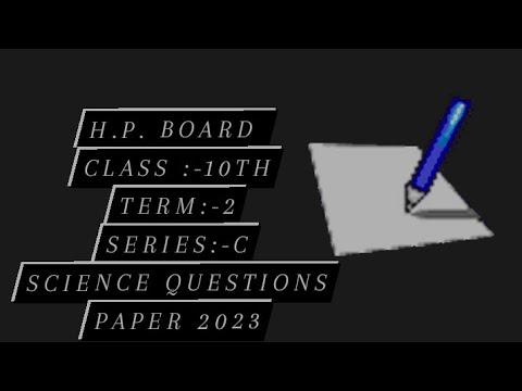 H.P. BOARD CLASS:-10TH TERM :-2 Series:-C Science Question paper 2023 ...