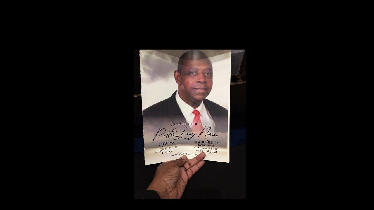 A Celebration Of Life For Pastor Larry Norris 4/13/2019 - YouTube
