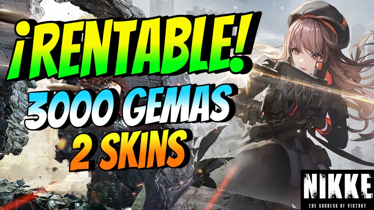 ¡RENTABLE! - Puedes OBTENER más de 3000 GEMAS y SKINS | NIKKE Goddess ...
