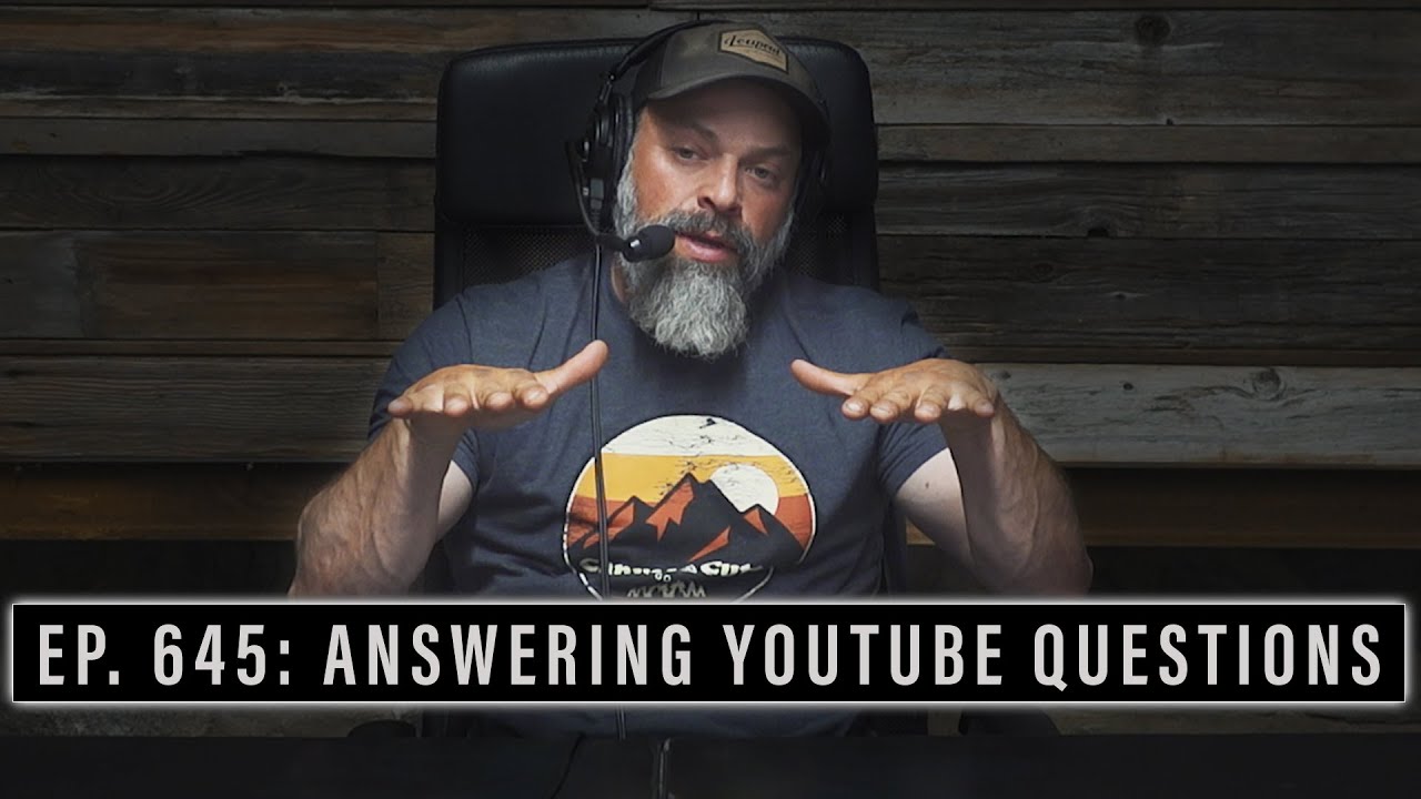 EP. 645: ANSWERING YOUTUBE QUESTIONS - YouTube