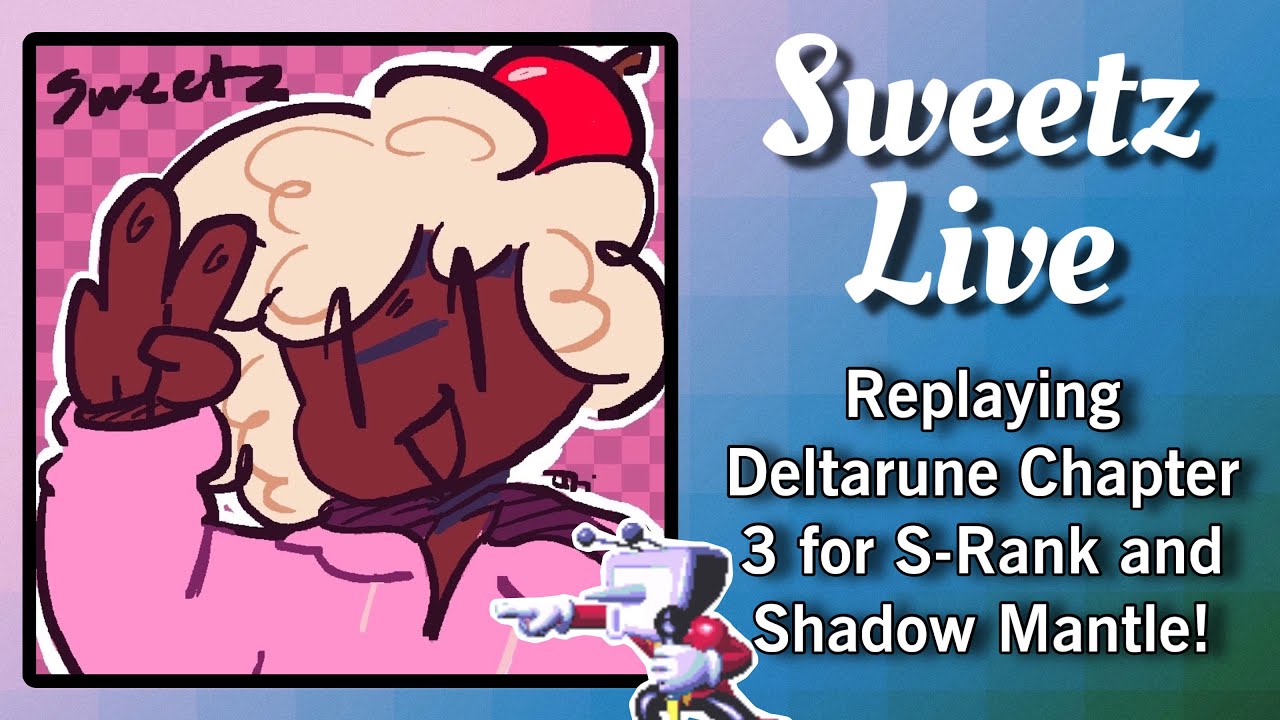 ACTUALLY Getting S-Rank and the Shadow Mantle in Deltarune Chapter 3 ...