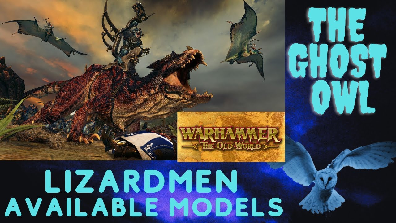 Warhammer The Old World Lizardmen Available Models - YouTube