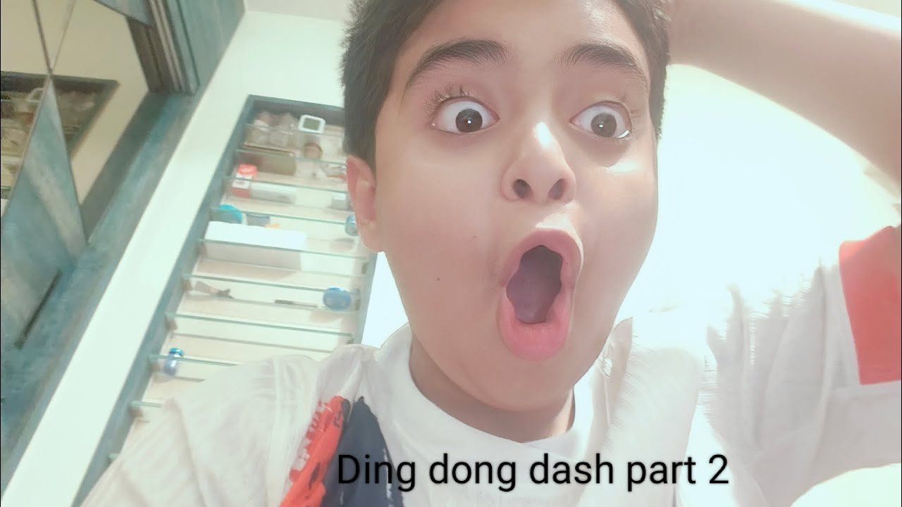 Ding dong dash part 2 - YouTube