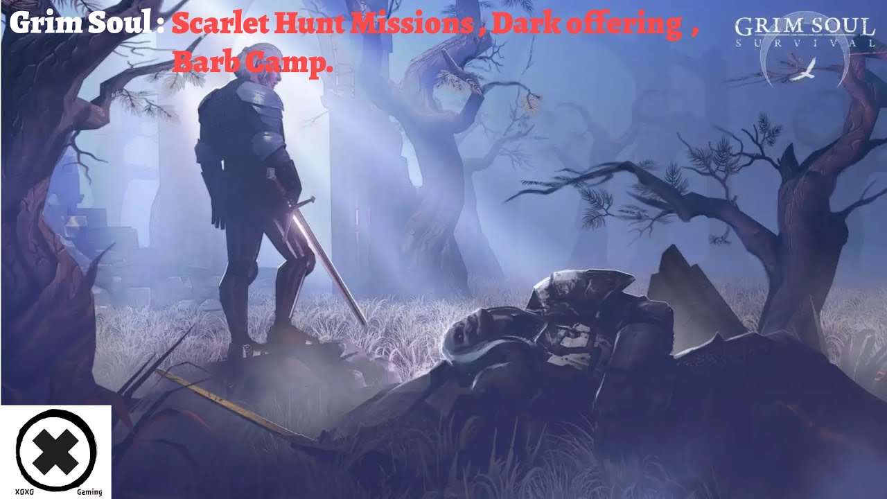Grim Soul : Scarlet Hunt Missions, Farming Order Relic, Dark Offering ...
