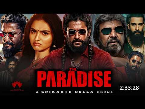 The Paradise 2026 Full Movie Hindi Dubbed South Update | Nani New Movie | Kayadu L | South Movie