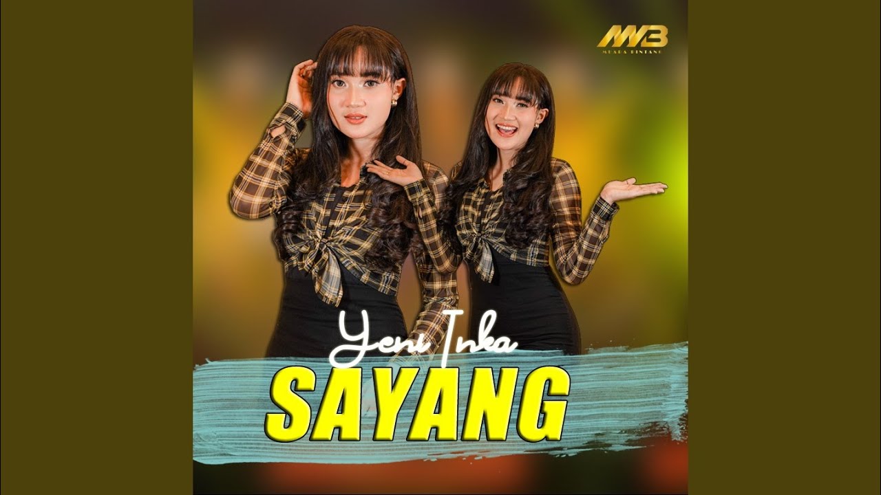 Sayang - YouTube