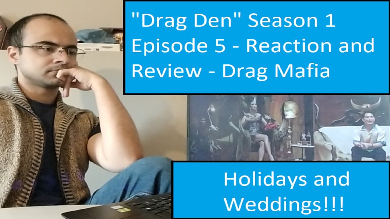 "Drag Den" Season 1 Episode 5 - Reaction and Review - Drag Mafia - YouTube