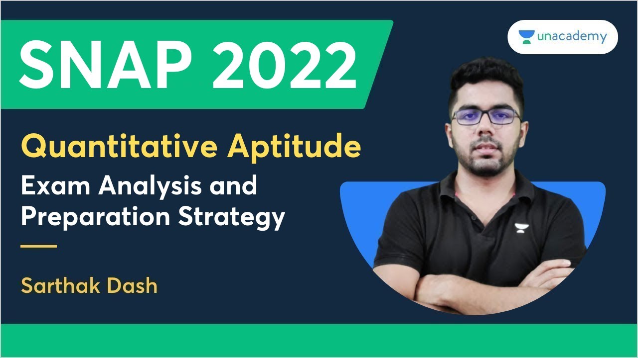 SNAP 2022 | Exam Analysis and Preparation Strategy | Quantitative Aptitude | Sarthak Dash - YouTube