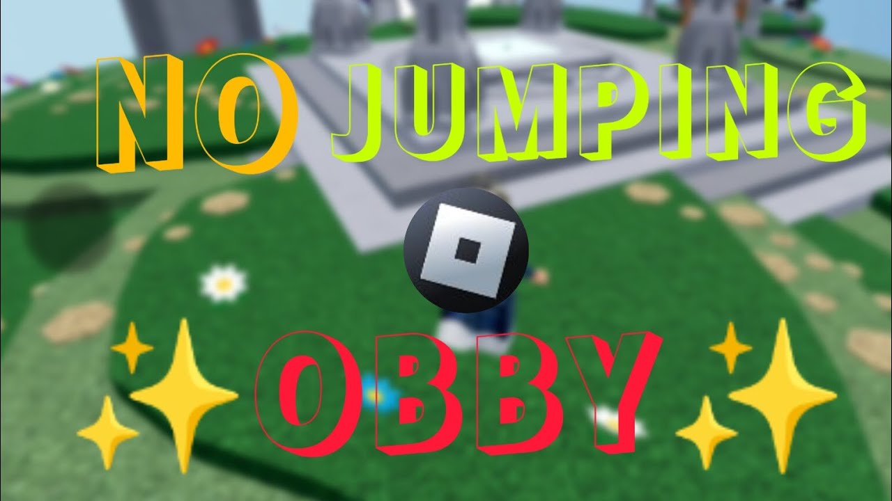 Roblox Episode 1 - No Jumping Obby | Stages 1 - 50 | Fun ☺️ by Fun ...