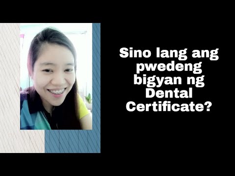 Paano makakakuha ng Dental Certificate o Dental Clearance sa Pilipinas ...